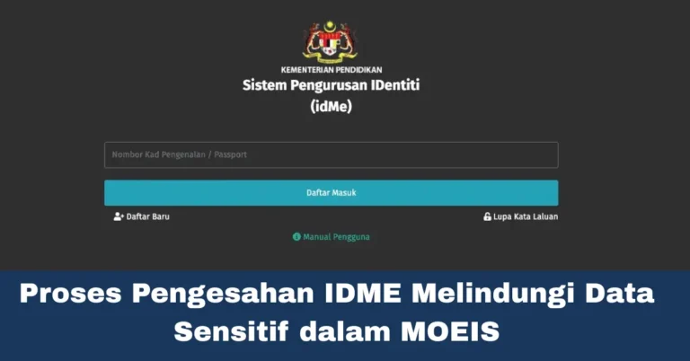 Panduan Lengkap IDME KPM 2025: Sistem Identiti Pendidikan